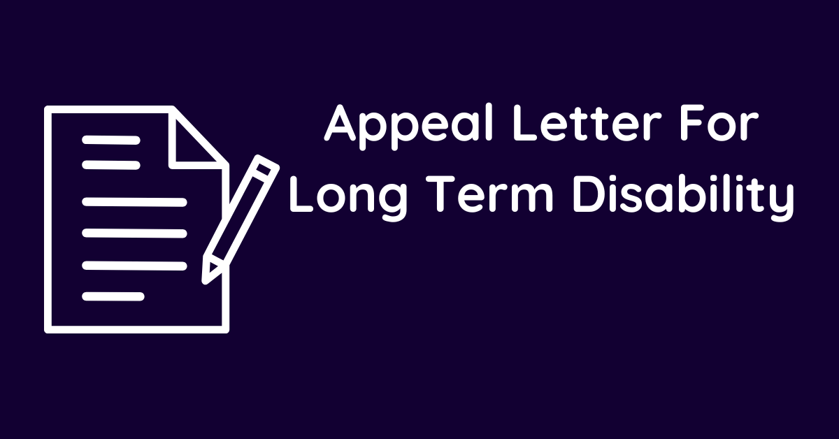 Appeal Letter For Long Term Disability