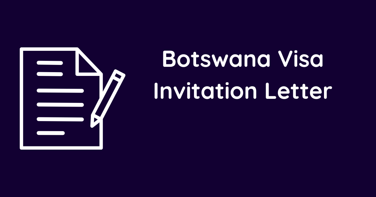Botswana Visa Invitation Letter