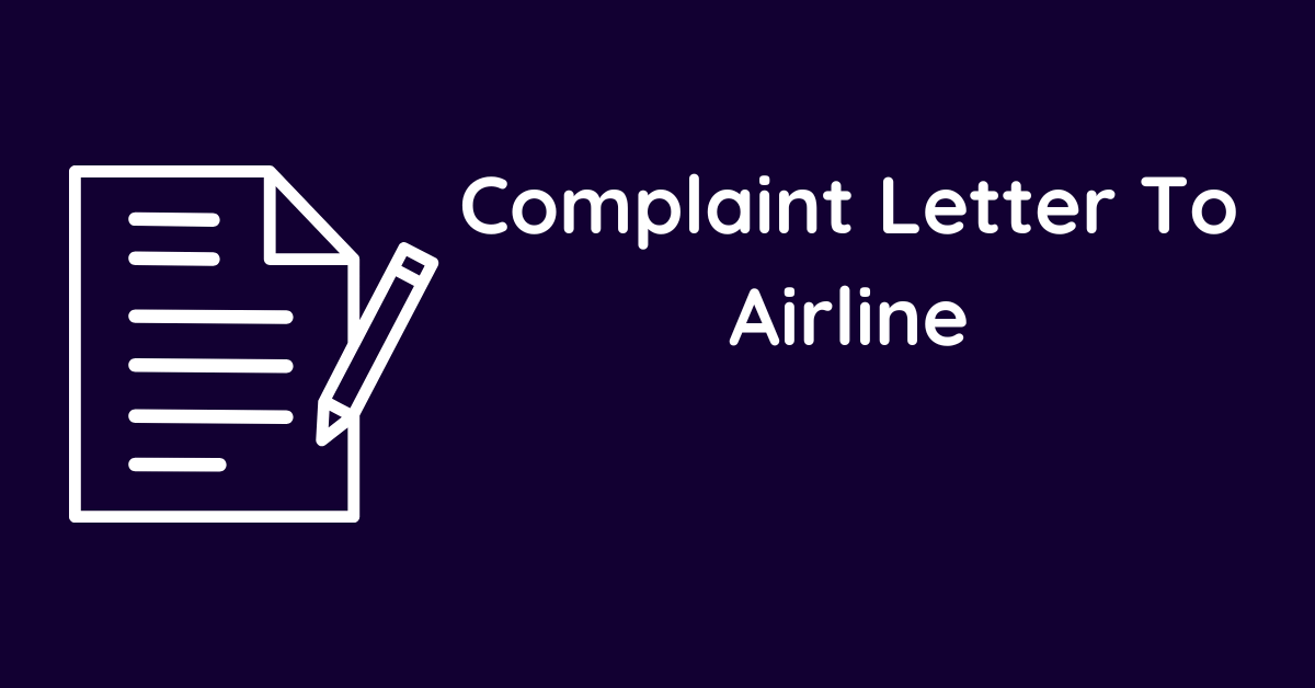 Complaint Letter To Airline