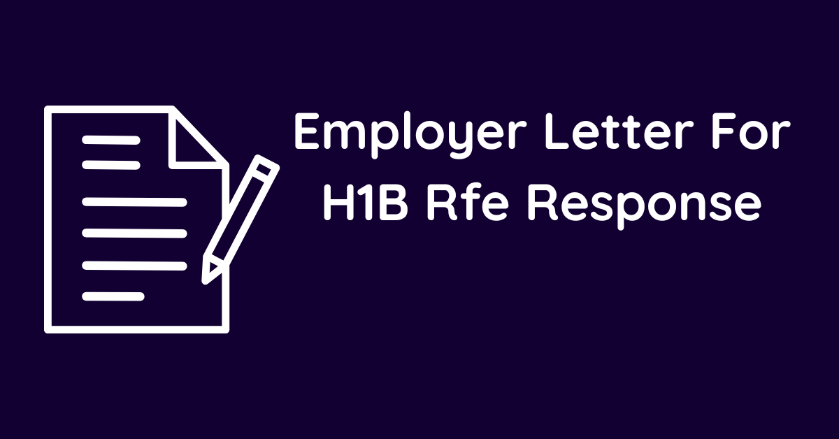 Employer Letter For H1B Rfe Response