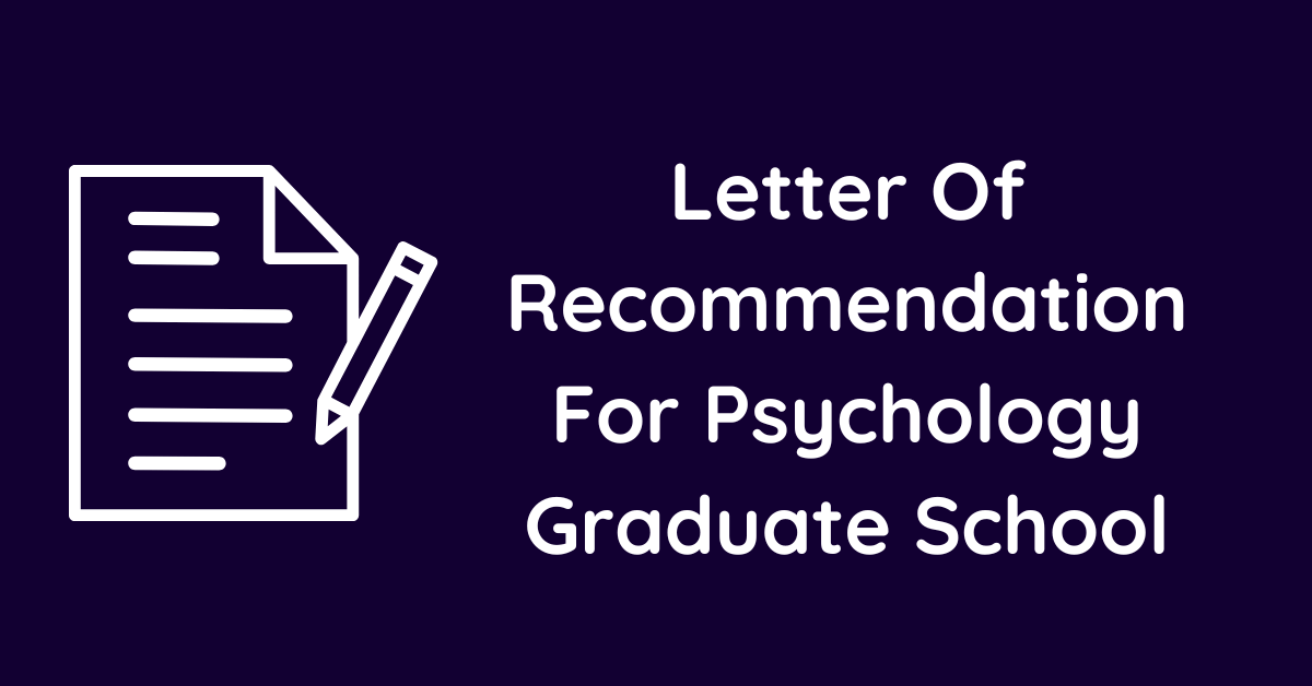 Letter Of Recommendation For Psychology Graduate School