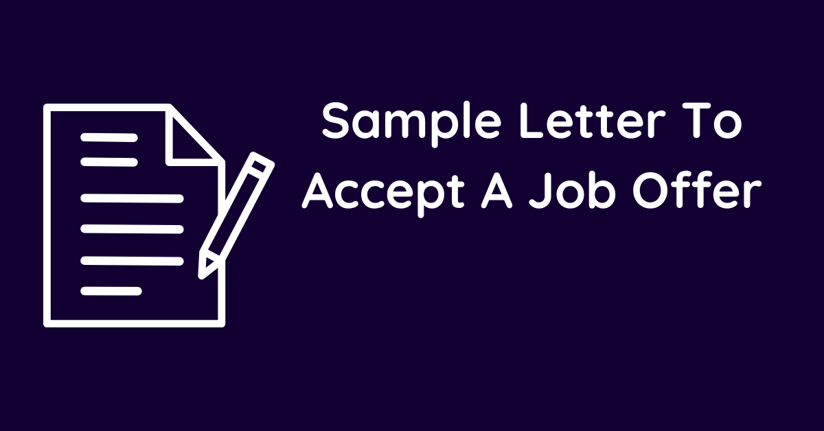 Sample Letter To Accept A Job Offer