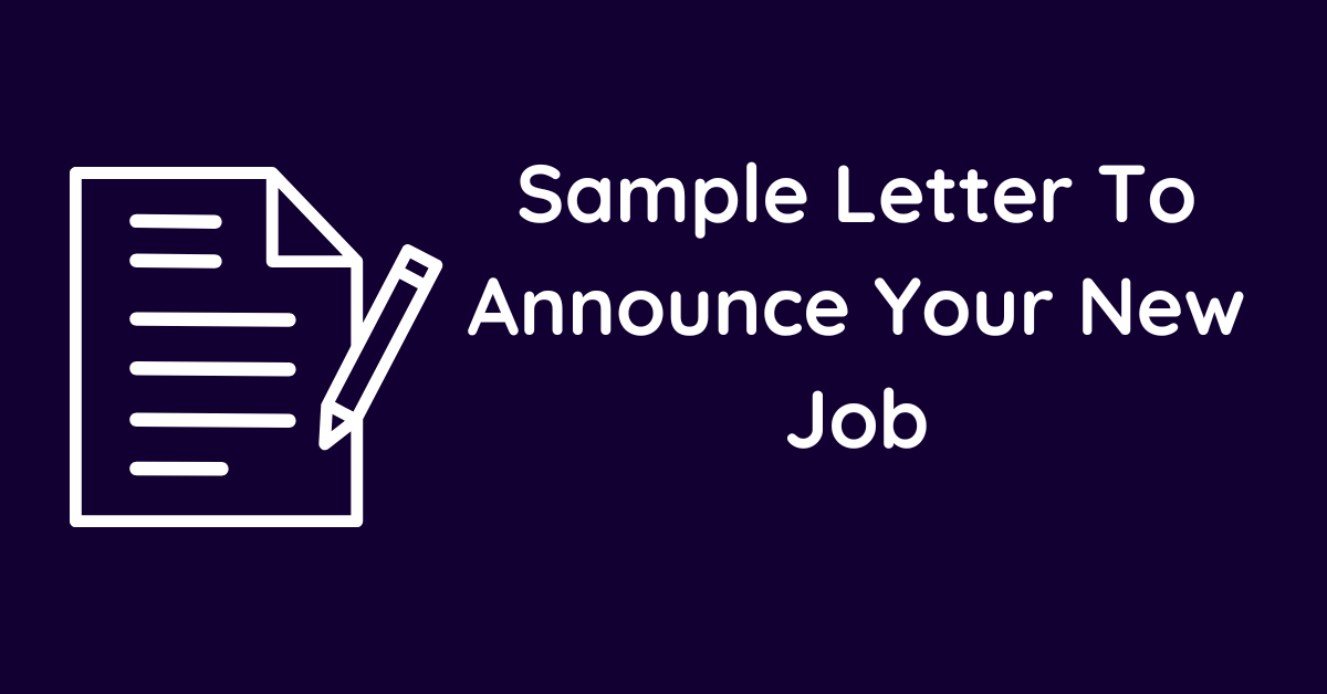 Sample Letter To Announce Your New Job