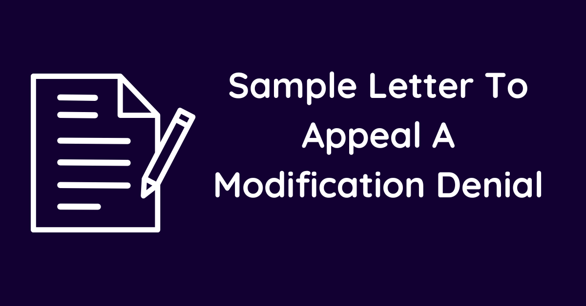 Sample Letter To Appeal A Modification Denial