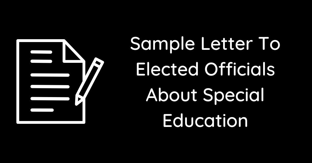 Sample Letter To Elected Officials About Special Education