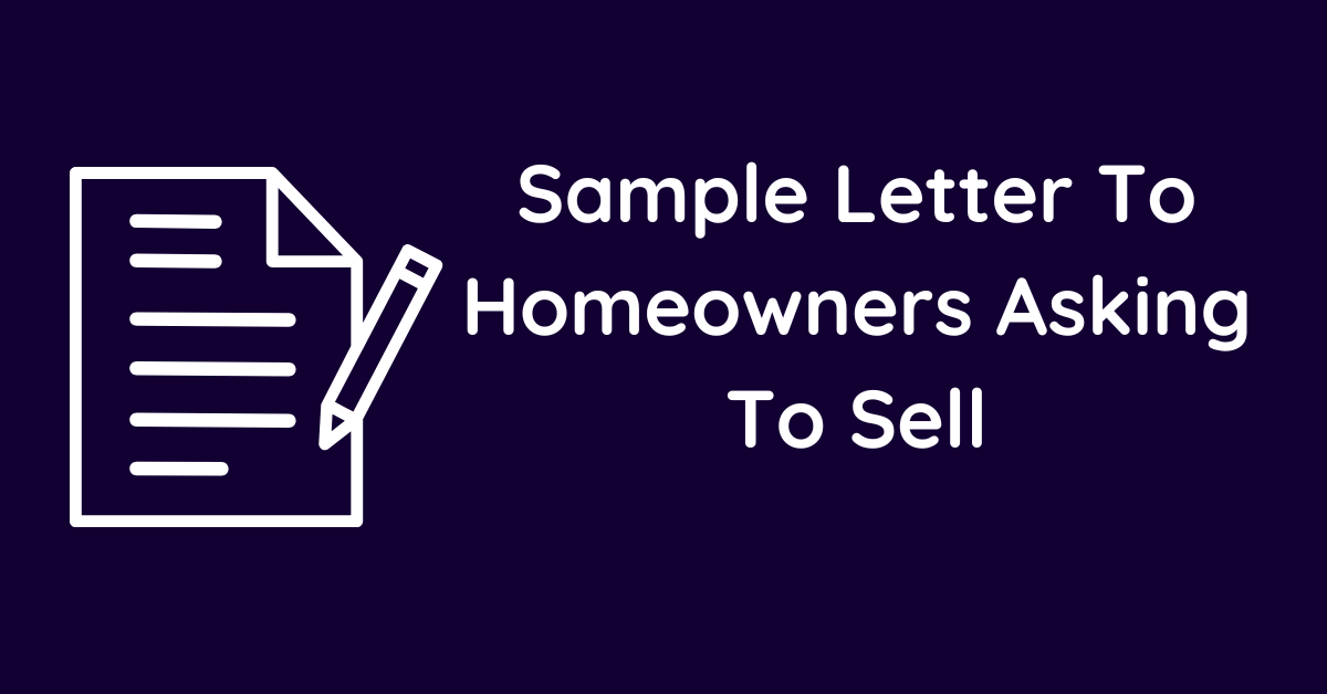 Sample Letter To Homeowners Asking To Sell