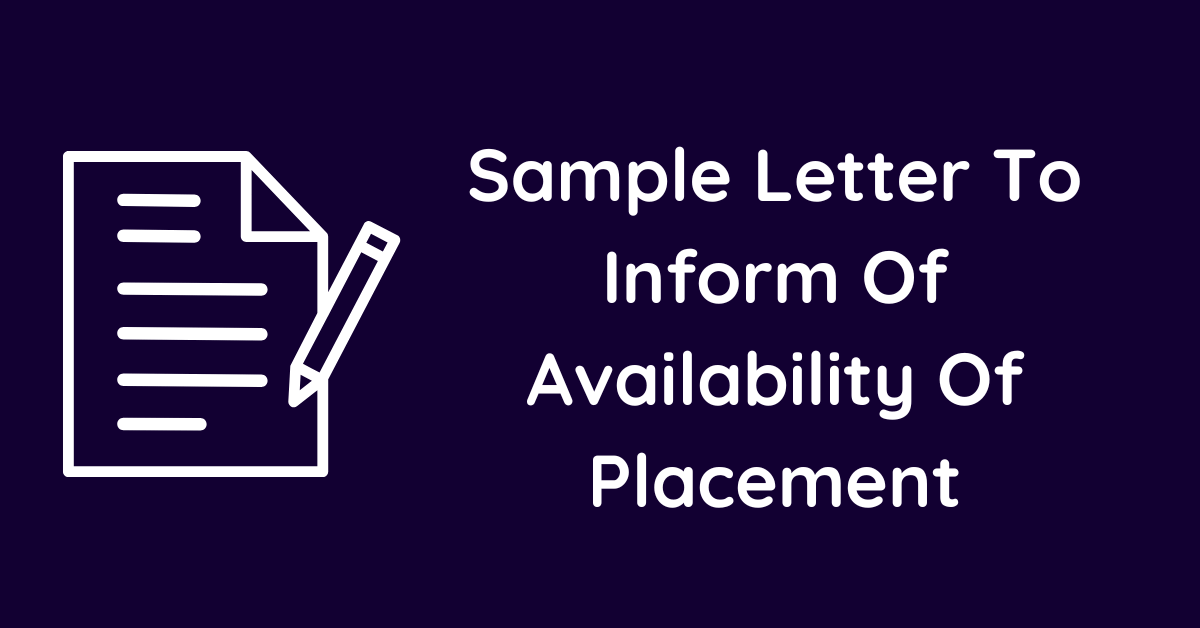 Sample Letter To Inform Of Availability Of Placement
