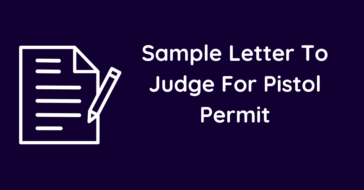 Sample Letter To Judge For Pistol Permit