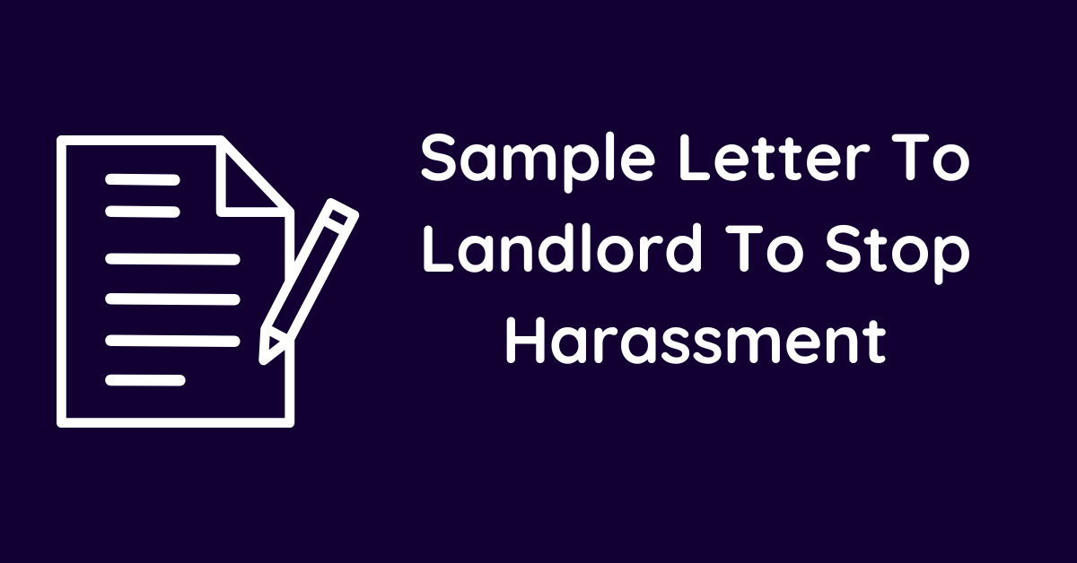 Sample Letter To Landlord To Stop Harassment