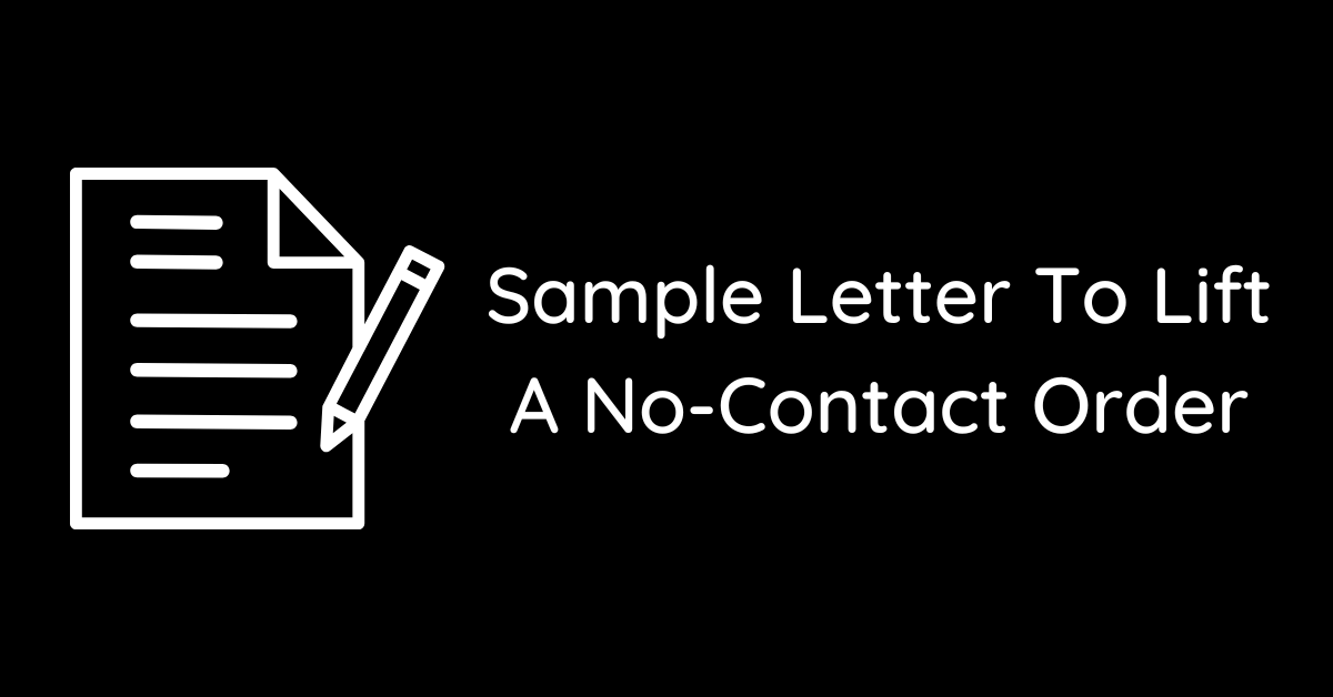 Sample Letter To Lift A No Contact Order