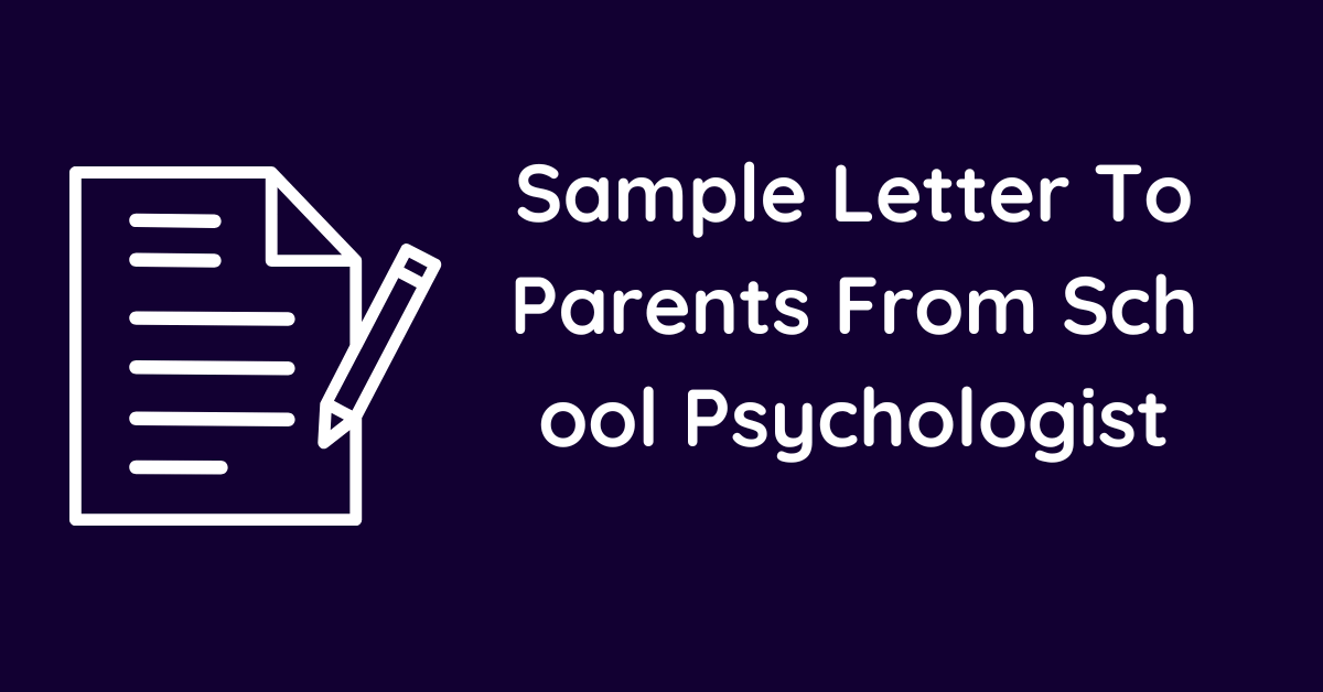 Sample Letter To Parents From School Psychologist
