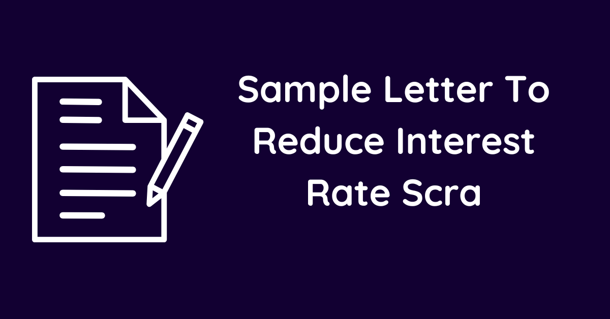 Sample Letter To Reduce Interest Rate Scra