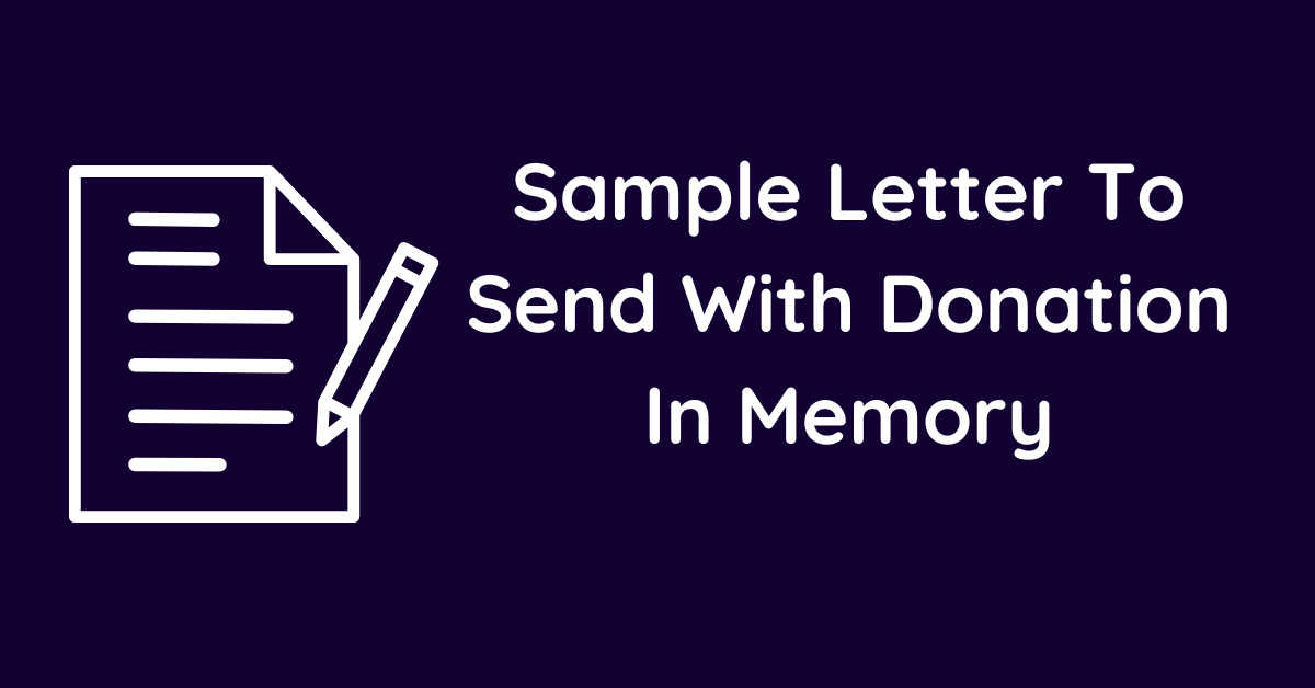 Sample Letter To Send With Donation In Memory