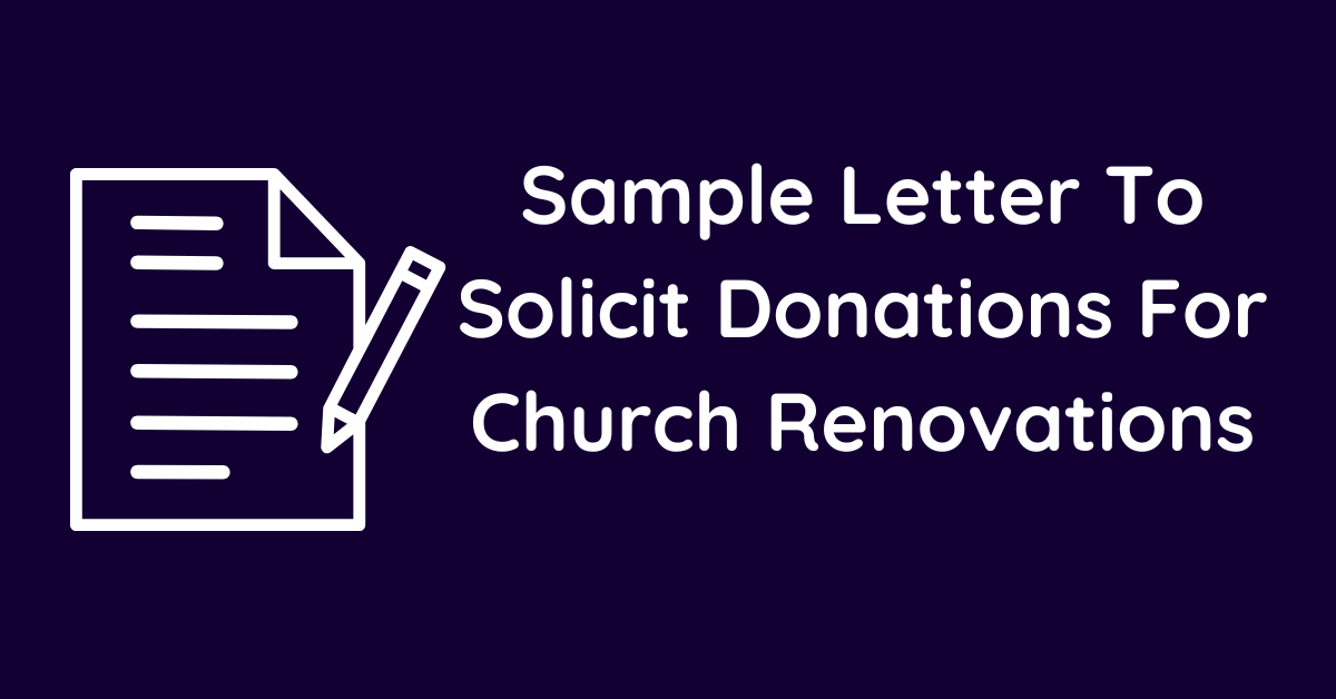 Sample Letter To Solicit Donations For Church Renovations