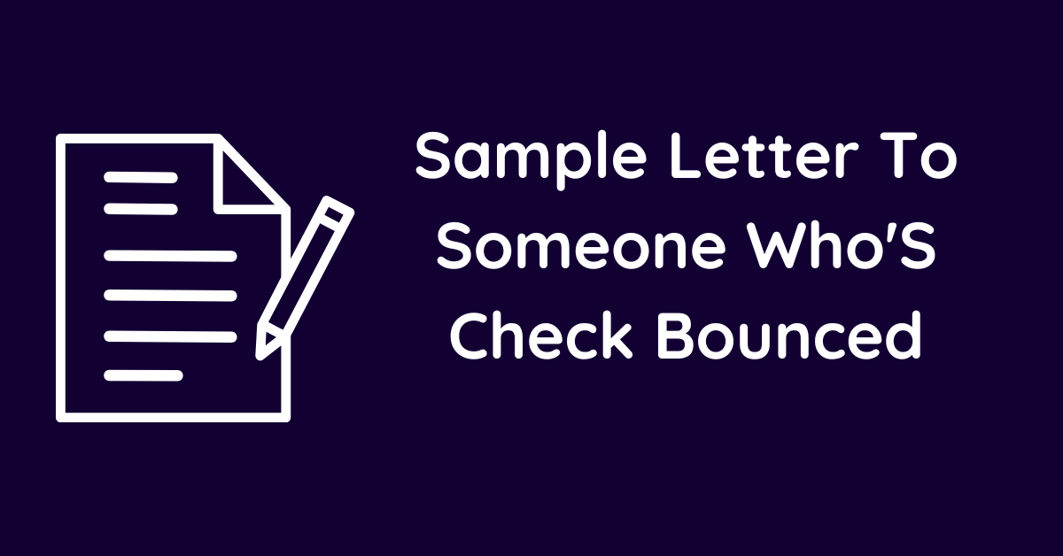Sample Letter To Someone Who'S Check Bounced