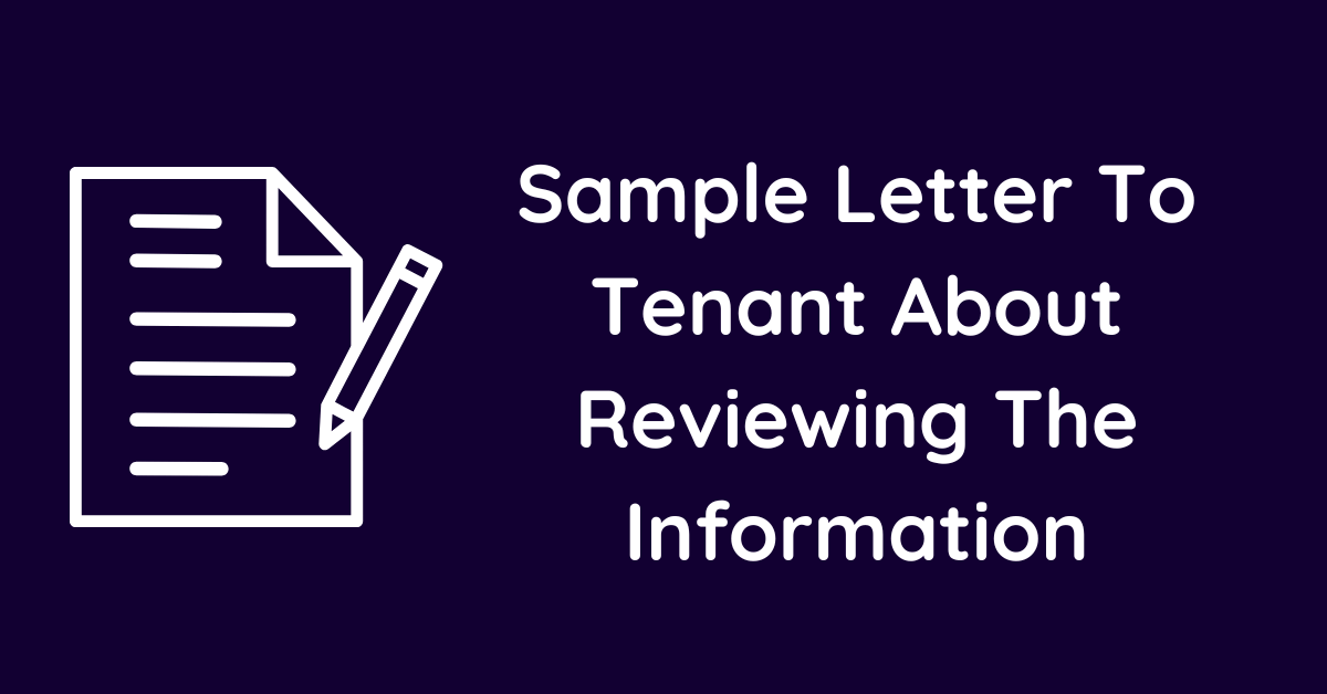 Sample Letter To Tenant About Reviewing The Information