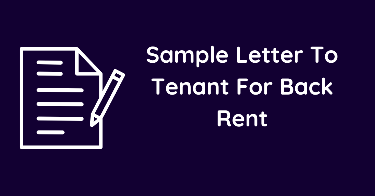 Sample Letter To Tenant For Back Rent