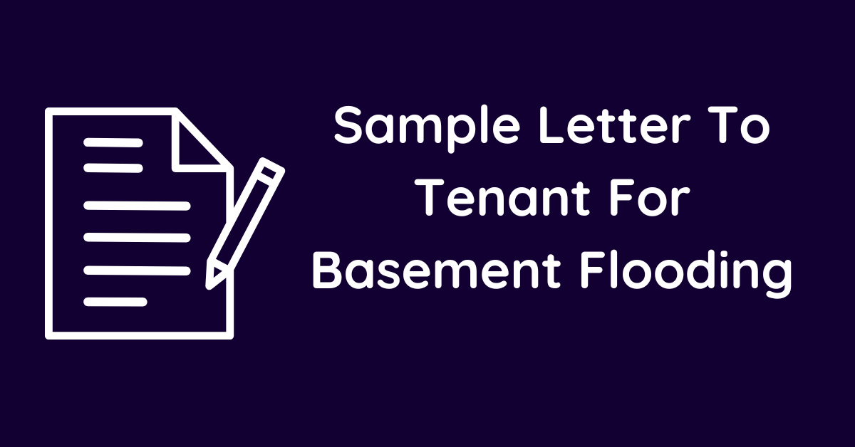 Sample Letter To Tenant For Basement Flooding
