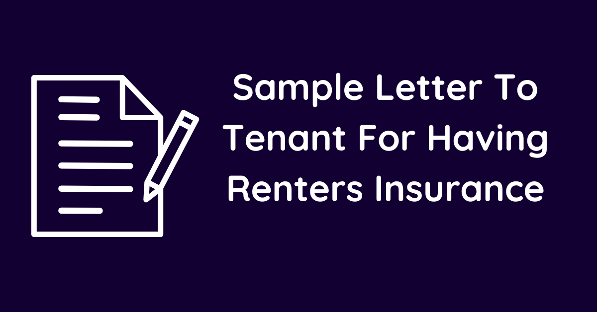 Sample Letter To Tenant For Having Renters Insurance