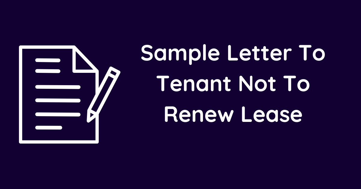 Sample Letter To Tenant Not To Renew Lease