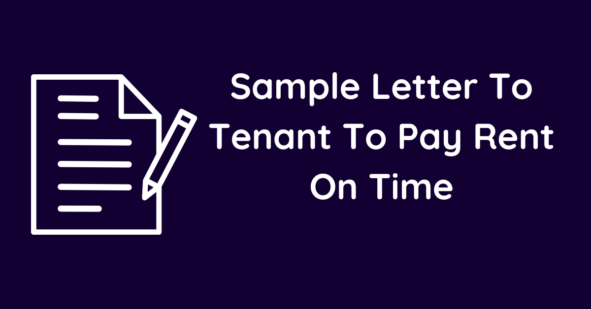 Sample Letter To Tenant To Pay Rent On Time