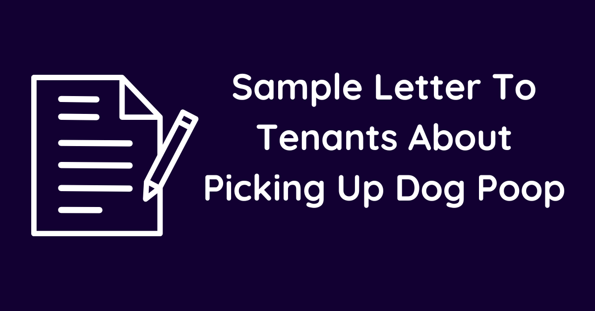 Sample Letter To Tenants About Picking Up Dog Poop