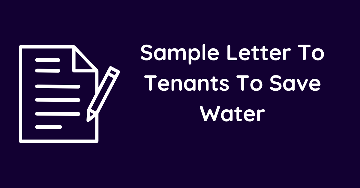 Sample Letter To Tenants To Save Water