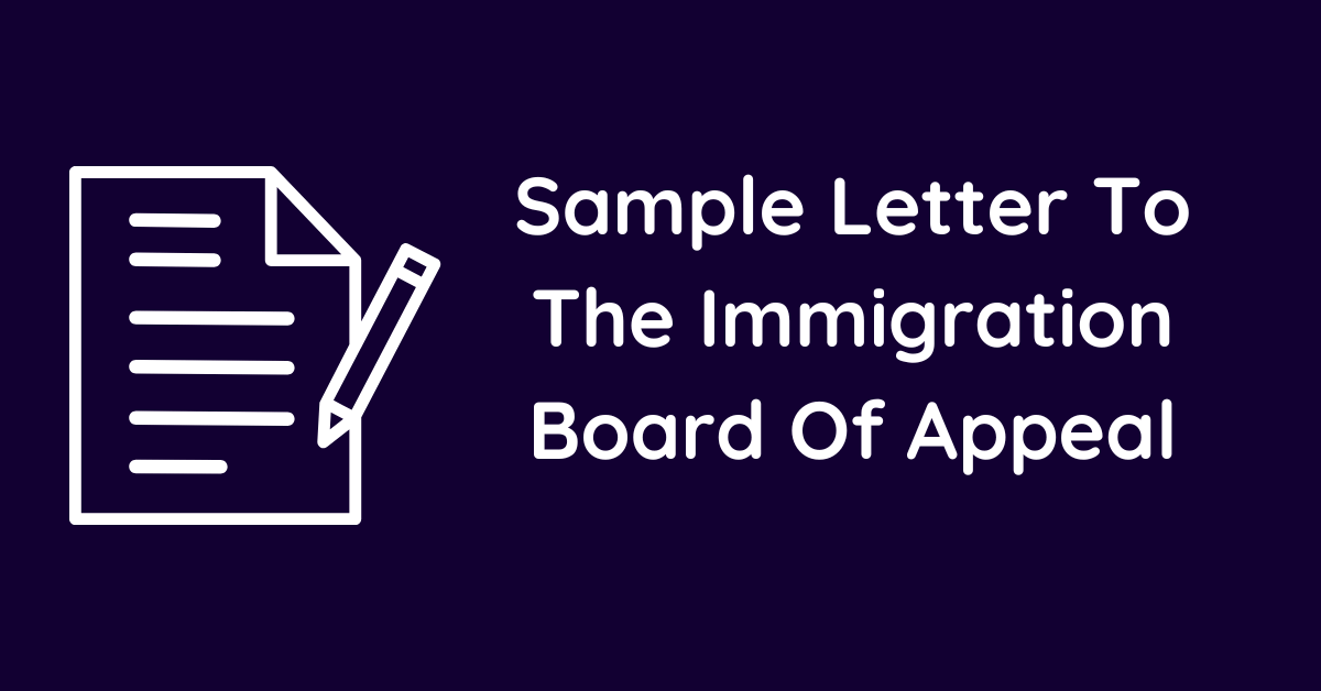 Sample Letter To The Immigration Board Of Appeal
