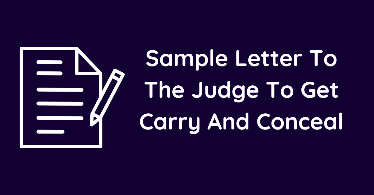 Sample Letter To The Judge To Get Carry And Conceal