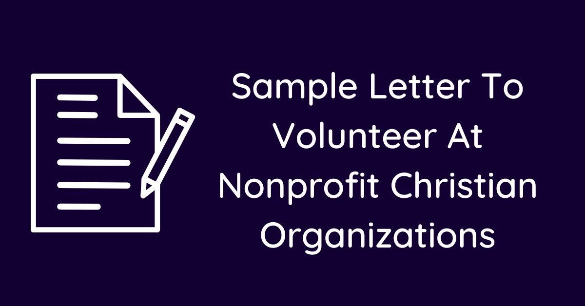 Sample Letter To Volunteer At Nonprofit Christian Organizations
