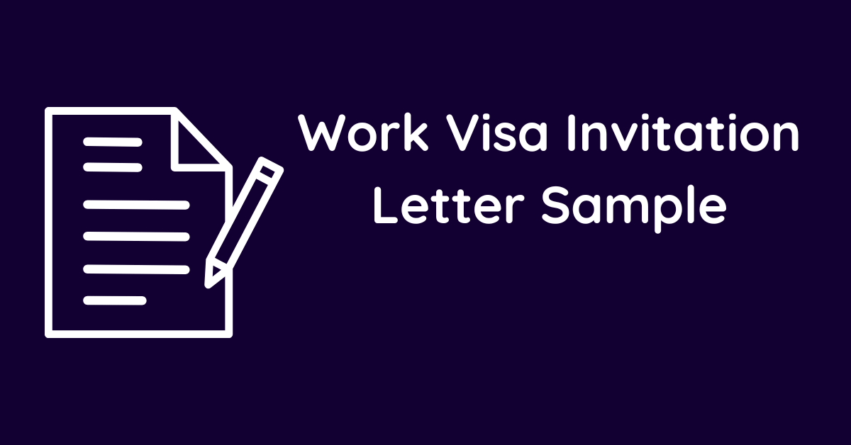 Work Visa Invitation Letter Sample